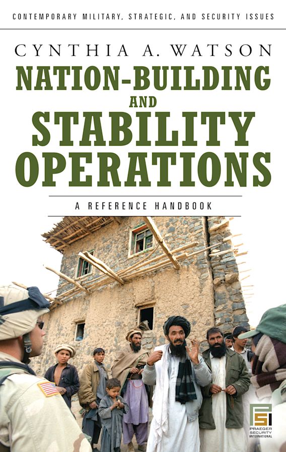 Nation-Building and Stability Operations: A Reference Handbook ...