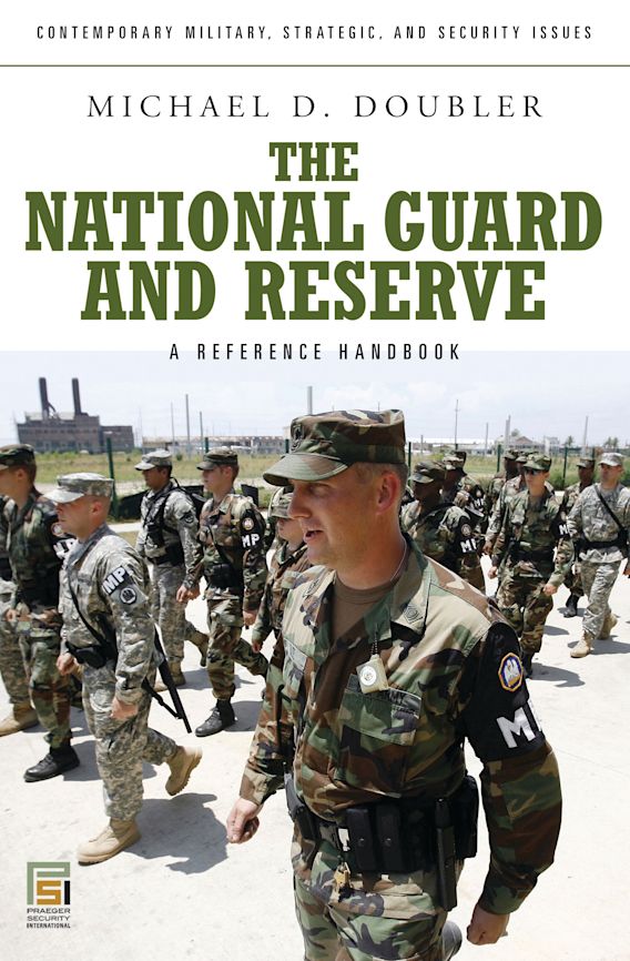 The National Guard and Reserve: A Reference Handbook: Contemporary ...