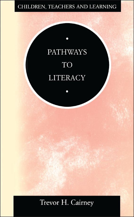 Pathways to Literacy: : Trevor Cairney: Continuum