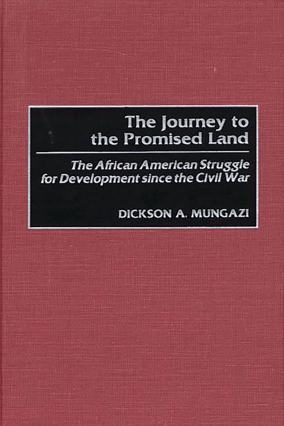 The Journey to the Promised Land: The African American Struggle for ...