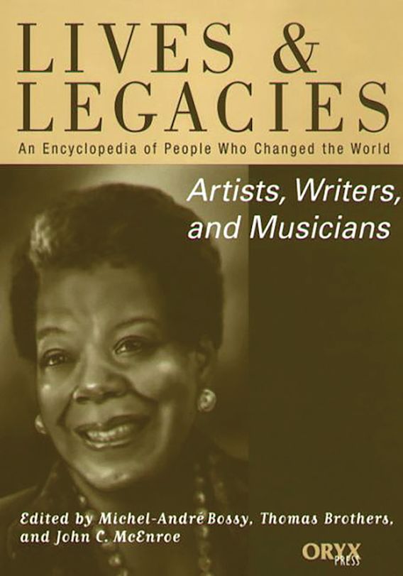 Artists, Writers, and Musicians: An Encyclopedia of People Who Changed ...