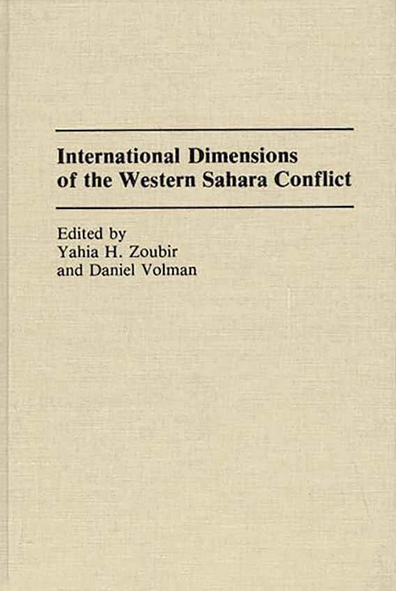 International Dimensions of the Western Sahara Conflict: : Daniel ...