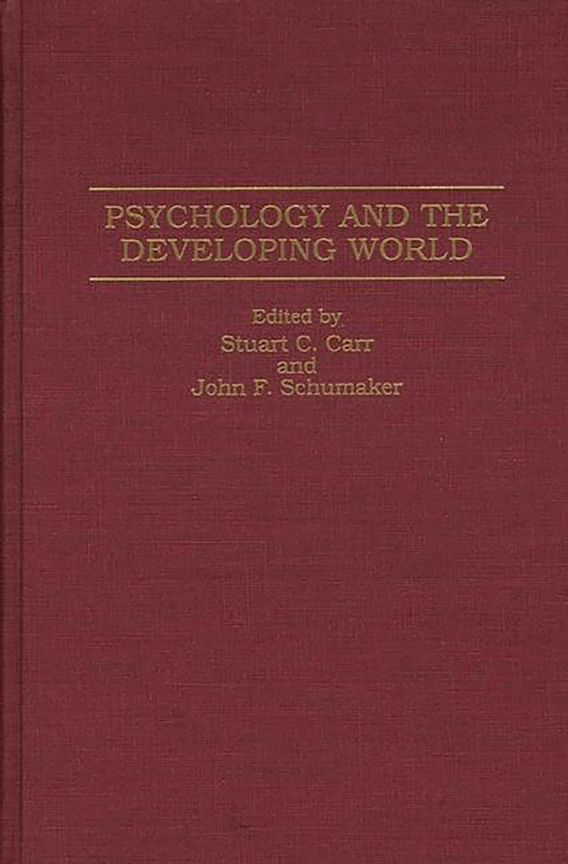 Psychology and the Developing World: : Stuart C. Carr: Praeger