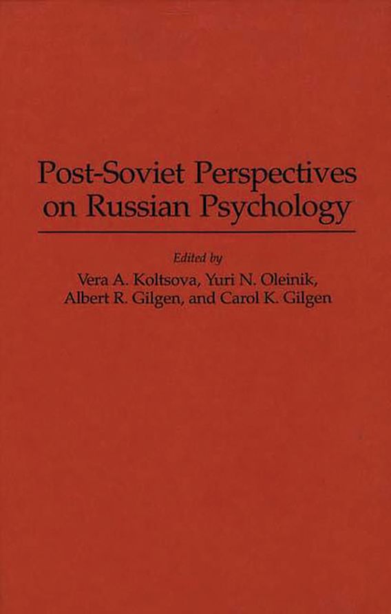 Post-Soviet Perspectives on Russian Psychology: : International ...