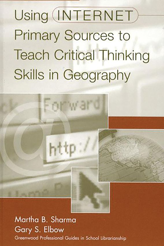 Using Internet Primary Sources to Teach Critical Thinking Skills in ...