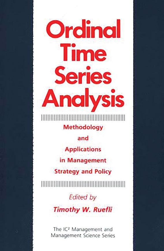 Ordinal Time Series Analysis: Methodology and Applications in Management Strategy and Policy ...