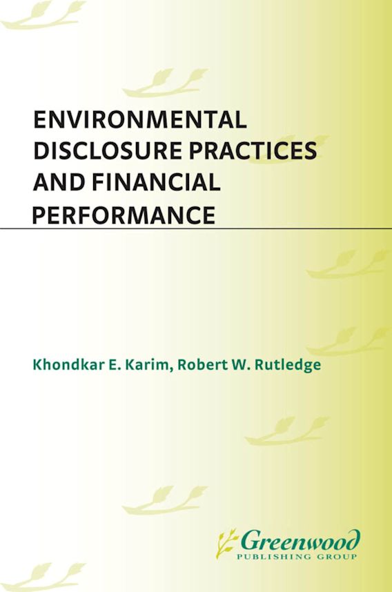 Environmental Disclosure Practices and Financial Performance ...
