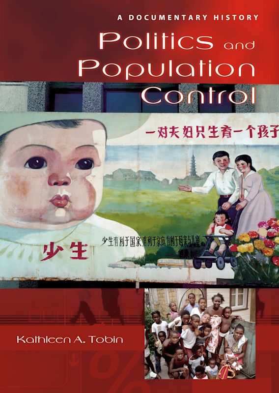 Politics and Population Control: A Documentary History: Kathleen A ...