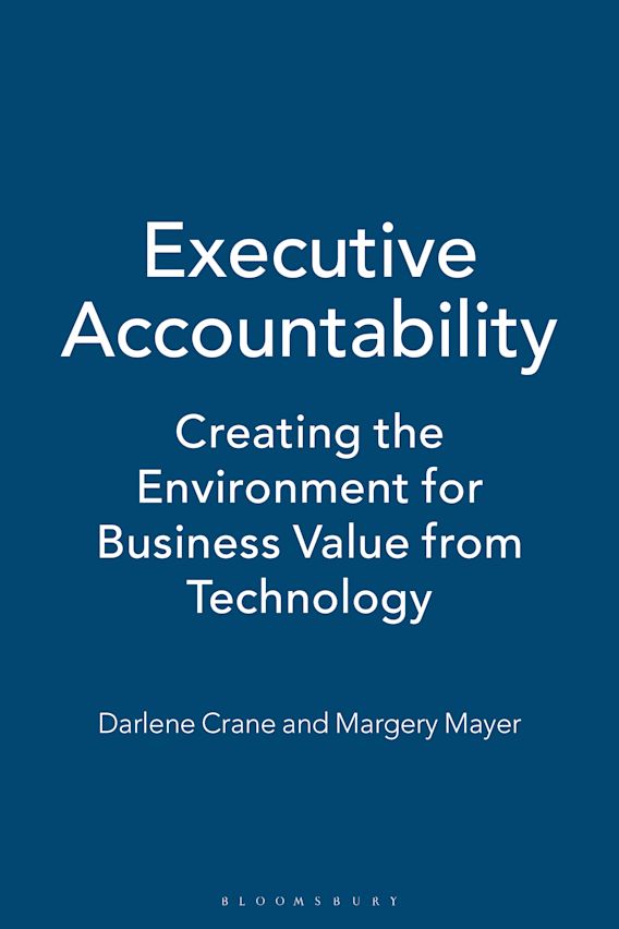 Executive Accountability: Creating the Environment for Business Value ...