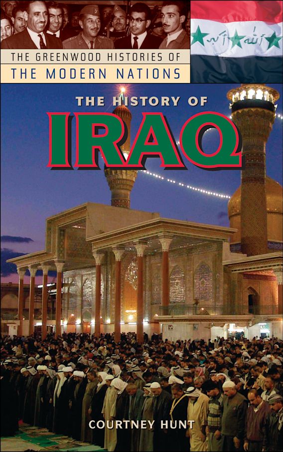 The History of Iraq: : The Greenwood Histories of the Modern Nations ...