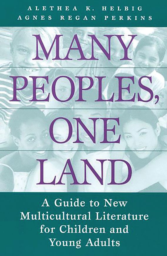 Many Peoples, One Land: A Guide to New Multicultural Literature for ...