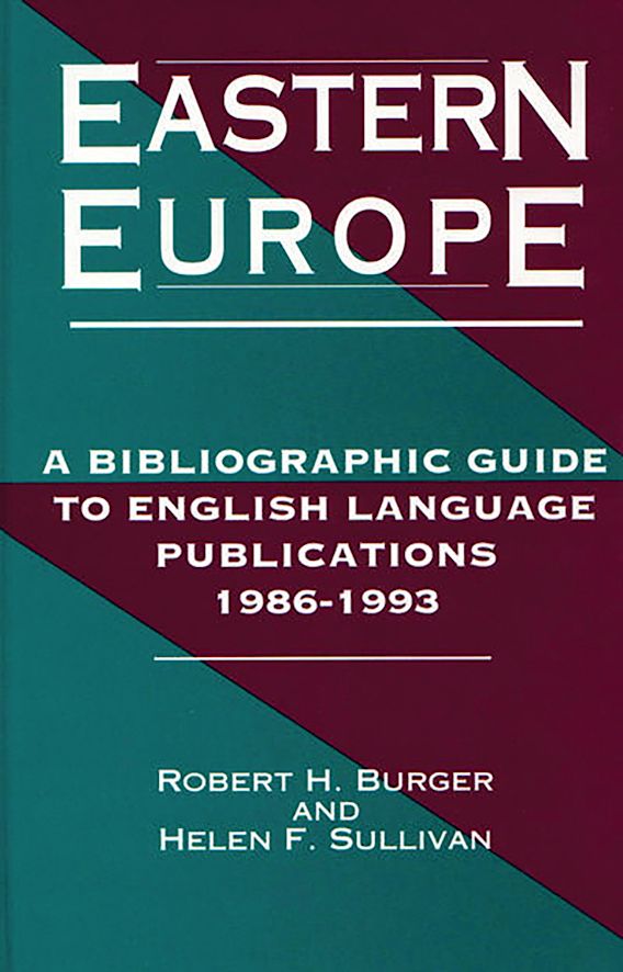 Eastern Europe, 1986-1993: A Bibliographic Guide to English Language ...
