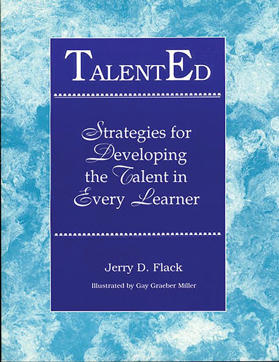 TalentEd: Strategies for Developing the Talent in Every Learner: Gifted ...