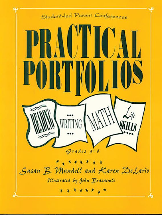 Practical Portfolios: Reading, Writing, Math, and Life Skills, Grades 3 ...