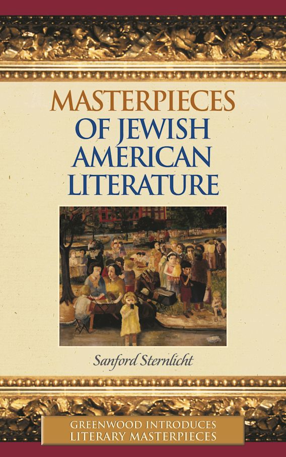 Masterpieces of Jewish American Literature: : Greenwood Introduces ...