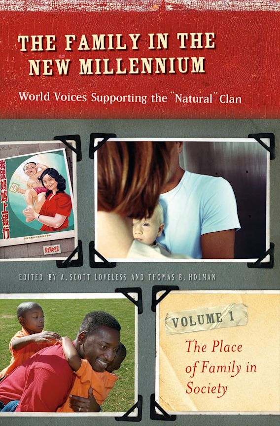 The Family in the New Millennium: World Voices Supporting the Natural ...