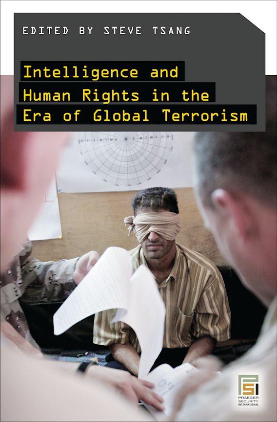 Intelligence and Human Rights in the Era of Global Terrorism: : Praeger ...