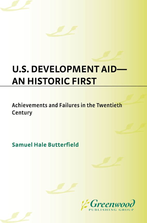 U.S. Development Aid--An Historic First: Achievements and Failures in ...