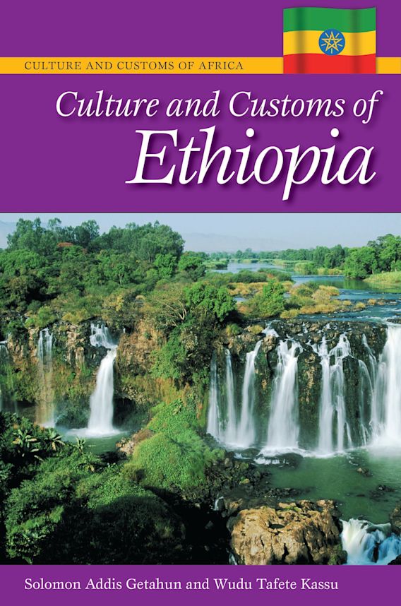 Culture and Customs of Ethiopia: : Culture and Customs of Africa ...