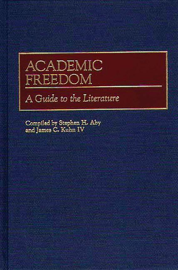 Academic Freedom: A Guide to the Literature: Bibliographies and Indexes ...