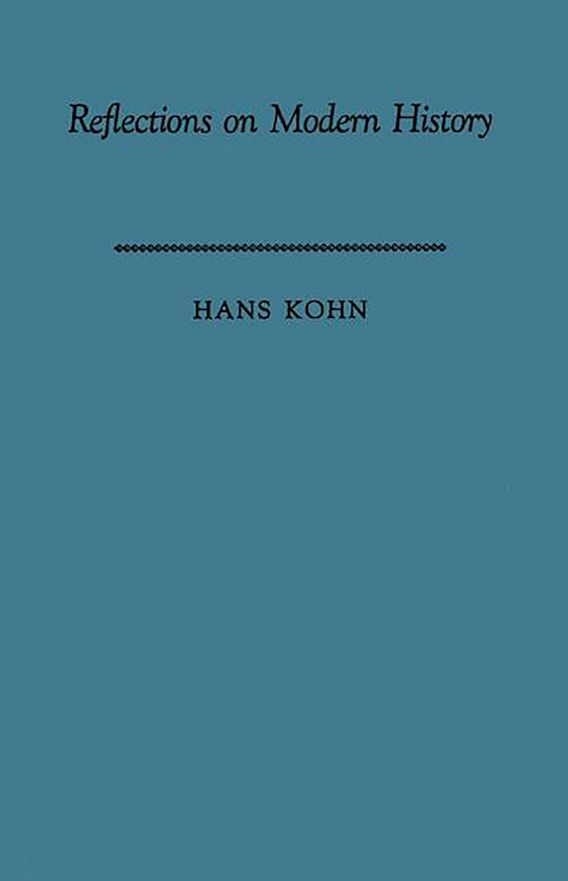 Reflections on Modern History: The Historian and Human Responsibility ...