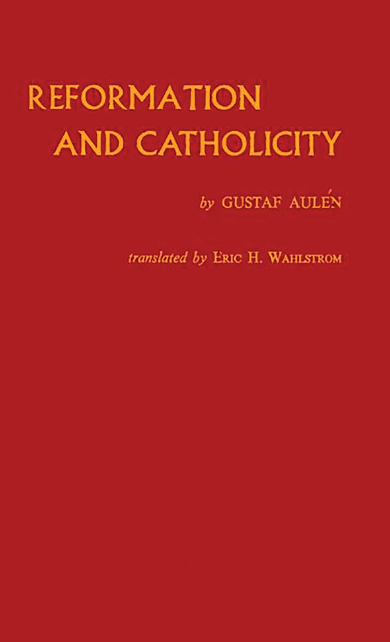 Reformation And Catholicity: : Praeger