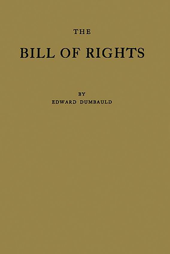 The Bill of Rights and What It Means Today: : Praeger