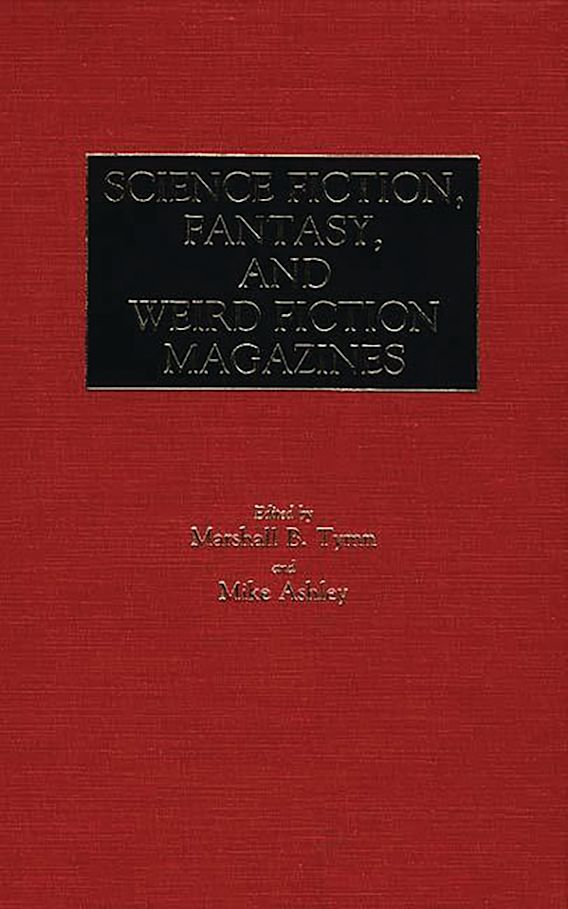 Science Fiction, Fantasy, and Weird Fiction Magazines: : Historical ...