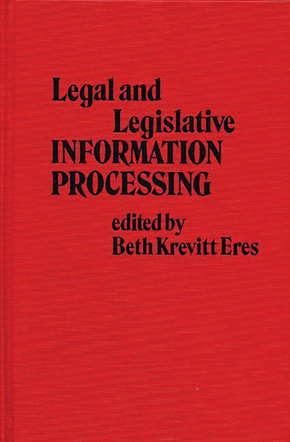 Legal and Legislative Information Processing: : Charles H. Davis: Greenwood