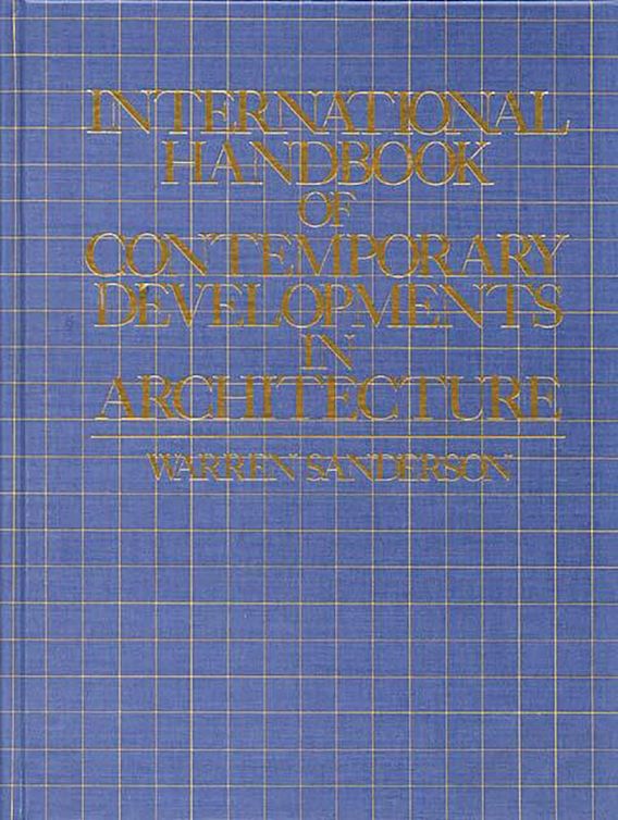 International Handbook of Contemporary Developments in Architecture ...