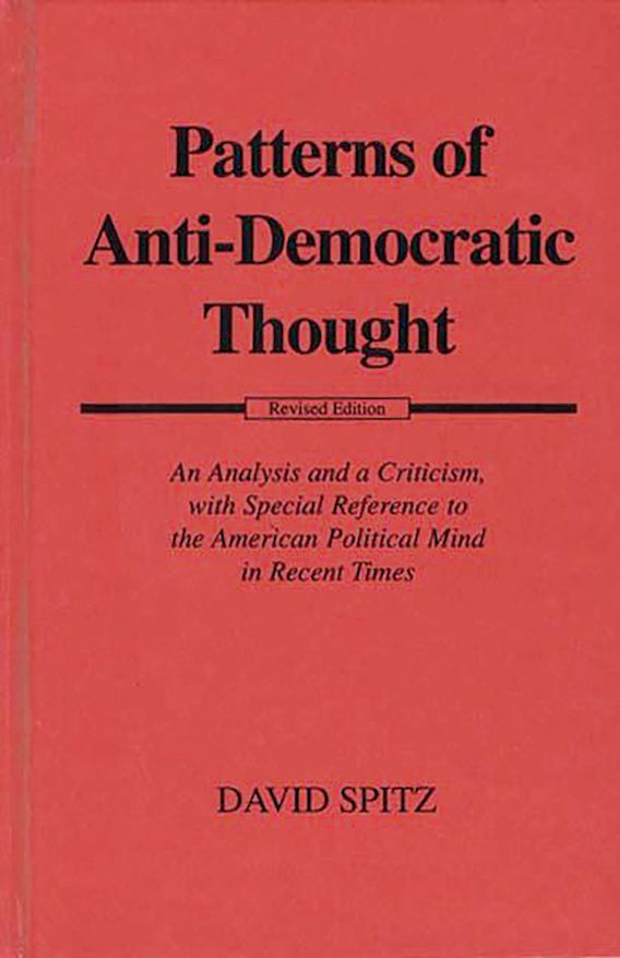 Patterns of Anti-Democratic Thought: An Analysis and a Criticism, with ...