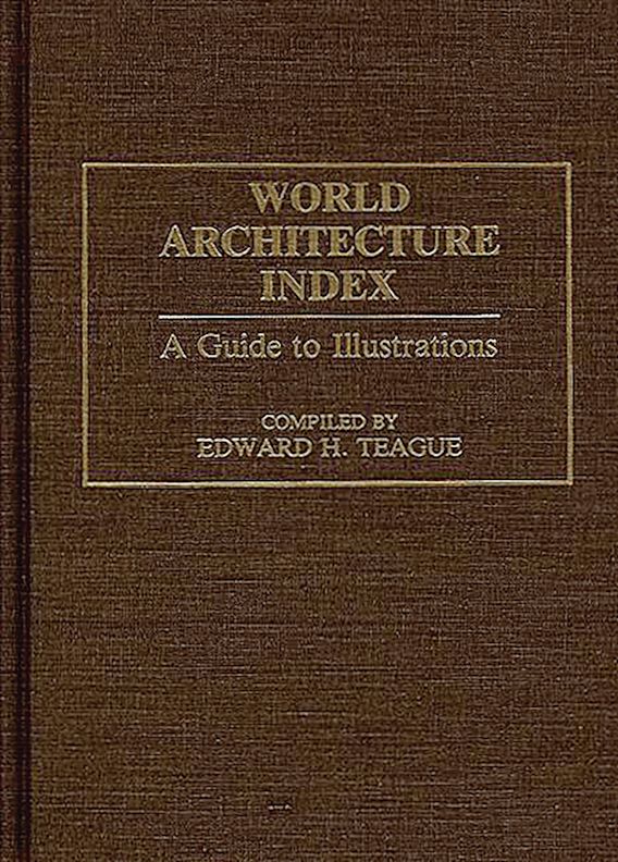 World Architecture Index: A Guide to Illustrations: Art Reference ...