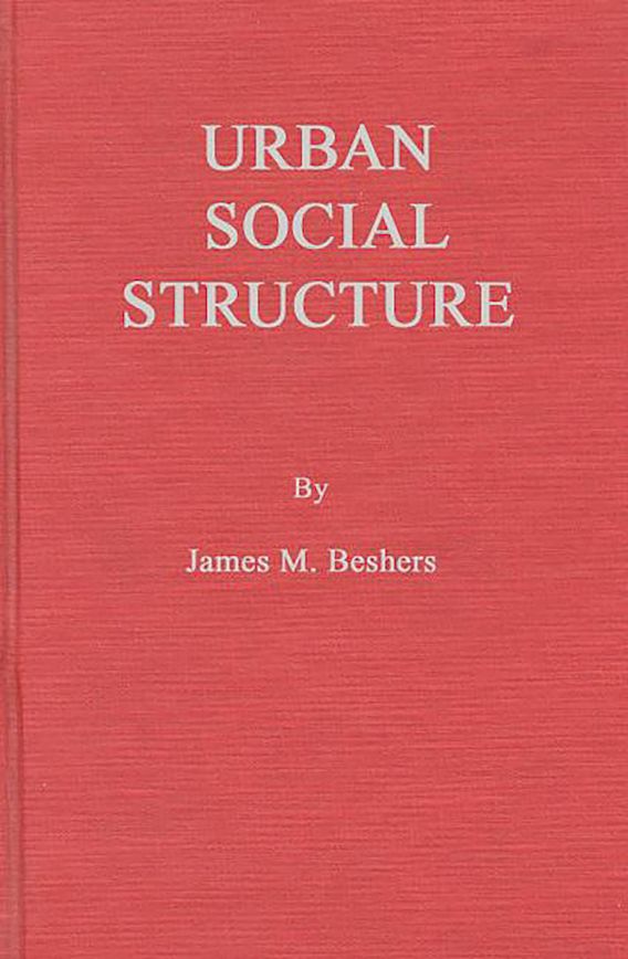 Urban Social Structure: : Praeger