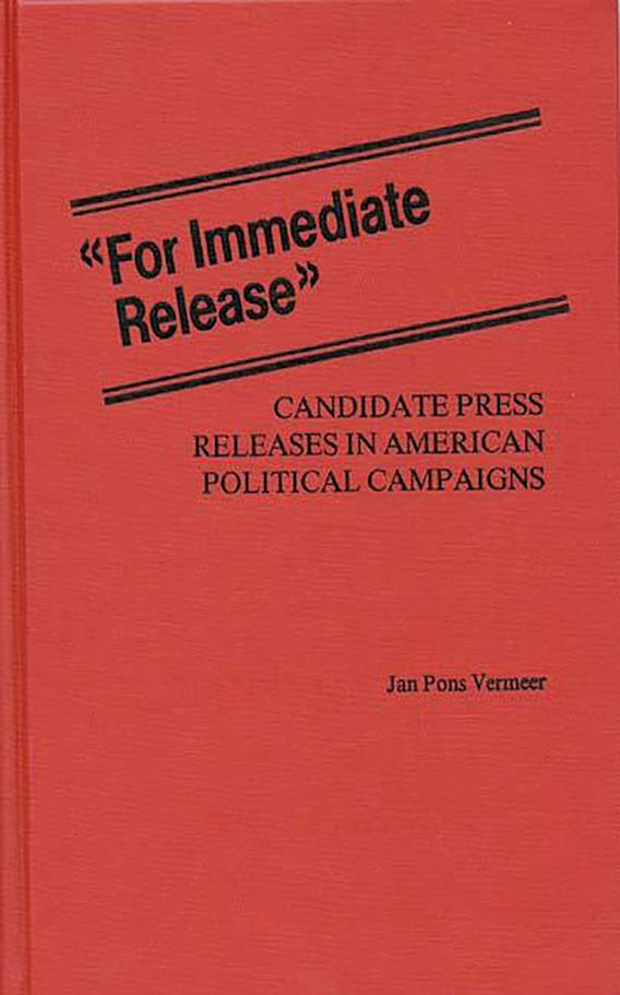 For Immediate Release: Candidate Press Releases in American Political ...