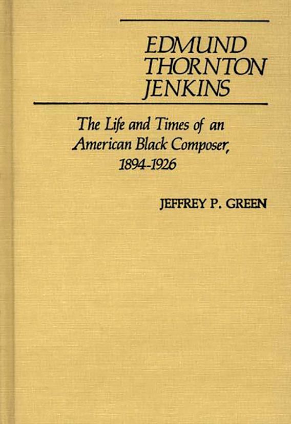 Edmund Thornton Jenkins: The Life and Times of an American Black ...