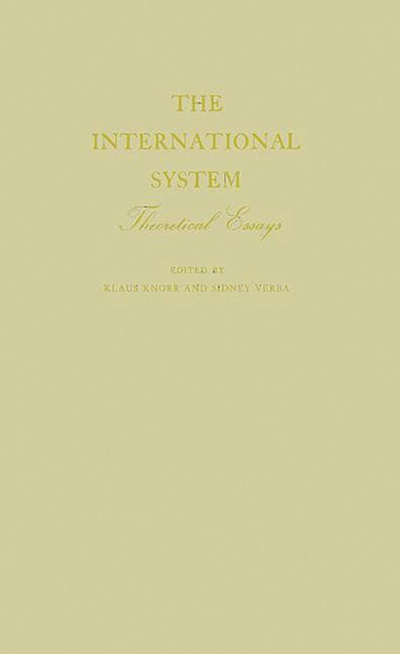 The International System: Theoretical Essays: Praeger