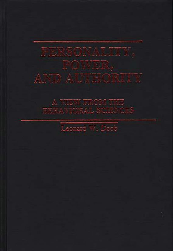 Personality, Power, and Authority: A View From the Behavioral Sciences ...