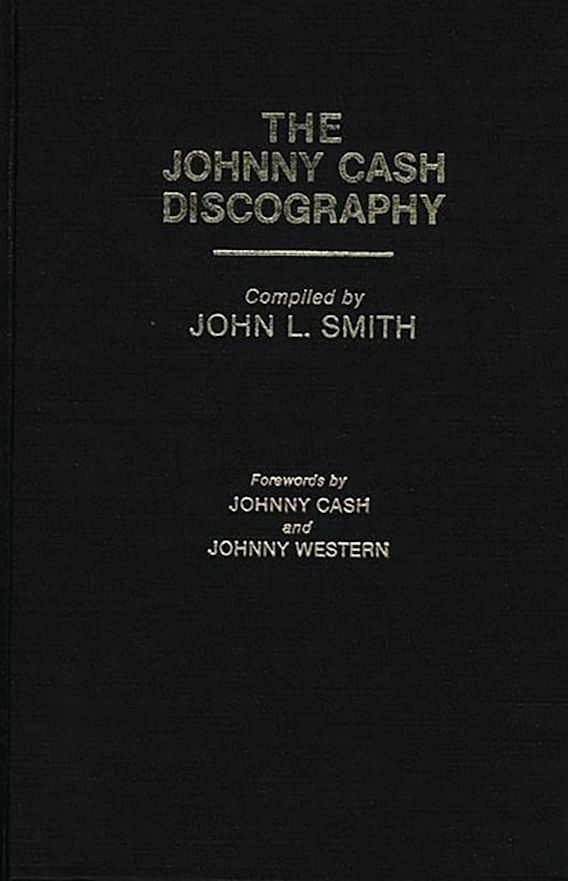 The Johnny Cash Discography: : Discographies: Association for Recorded ...