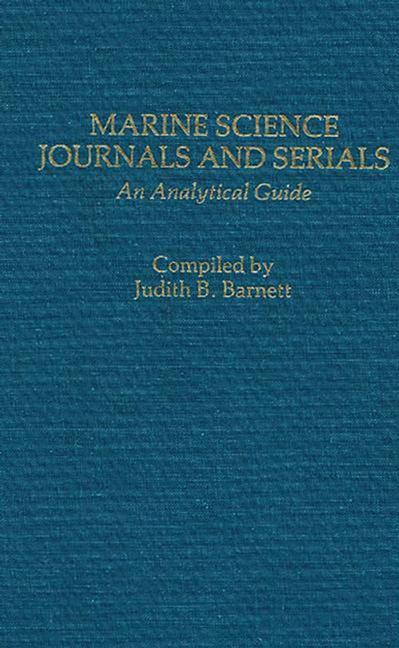 Marine Science Journals and Serials: An Analytical Guide: Annotated ...