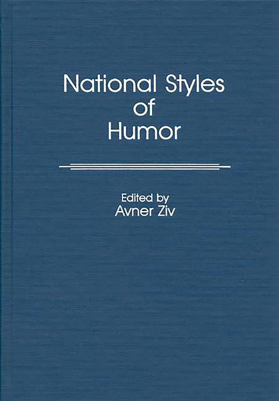 National Styles of Humor: : Contributions to the Study of Popular ...