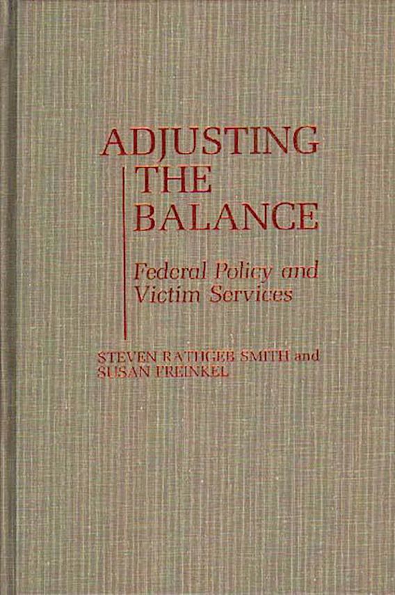 Adjusting the Balance: Federal Policy and Victim Services ...