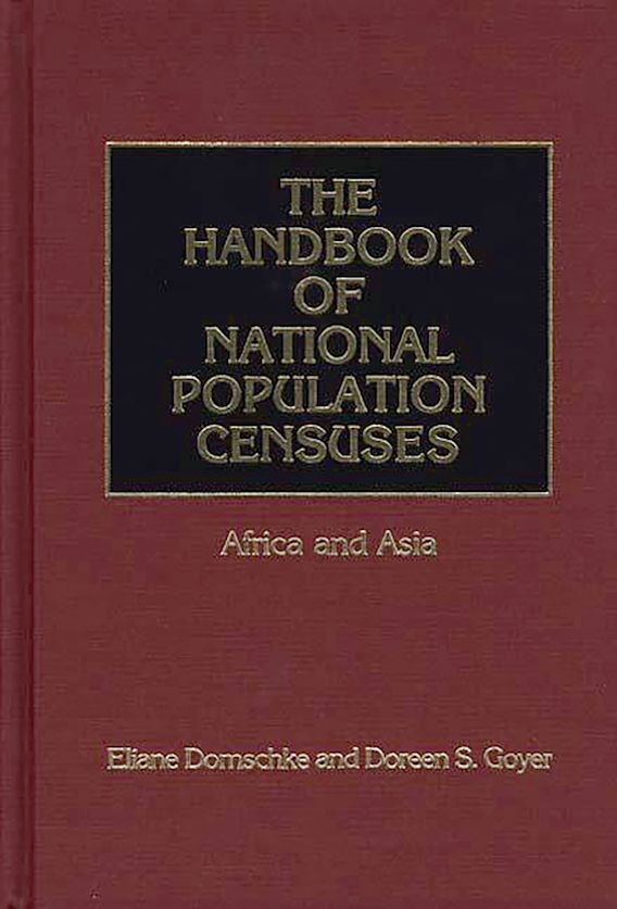The Handbook of National Population Censuses: Africa and Asia: Doreen S ...