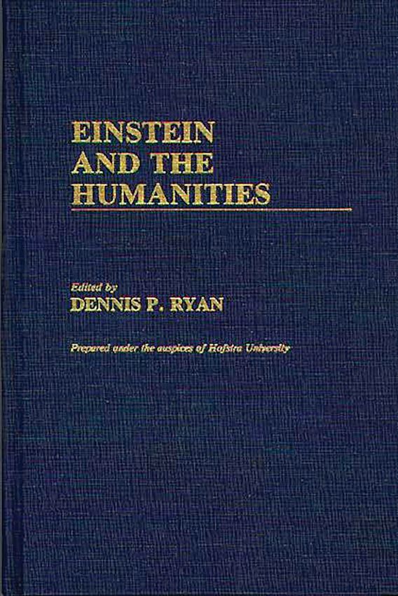 Einstein and the Humanities: : Contributions in Philosophy Praeger