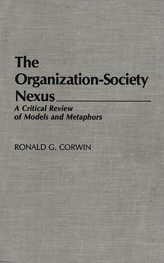 The Organization-Society Nexus: A Critical Review of Models and ...