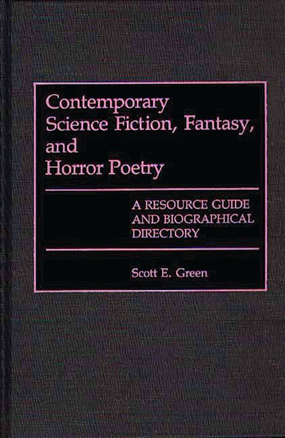 Contemporary Science Fiction, Fantasy, and Horror Poetry: A Resource ...