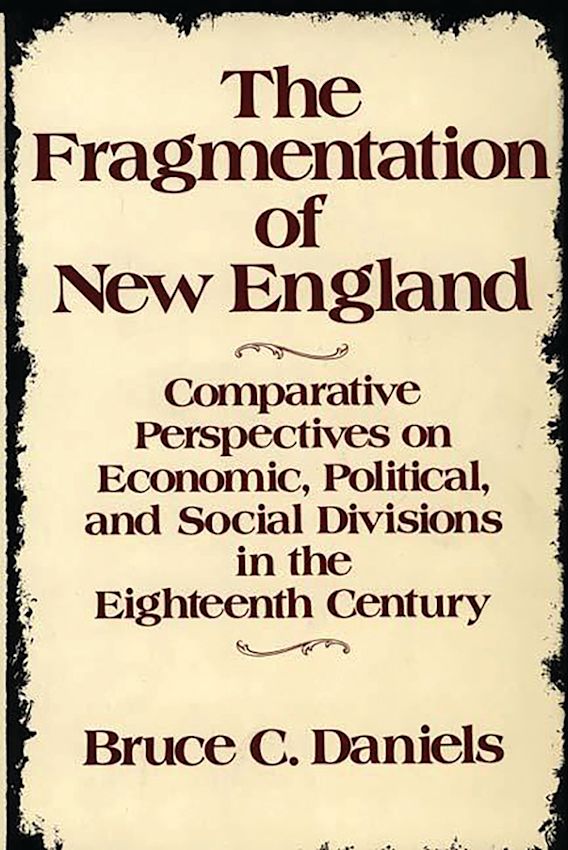 The Fragmentation of New England: Comparative Perspectives on Economic ...