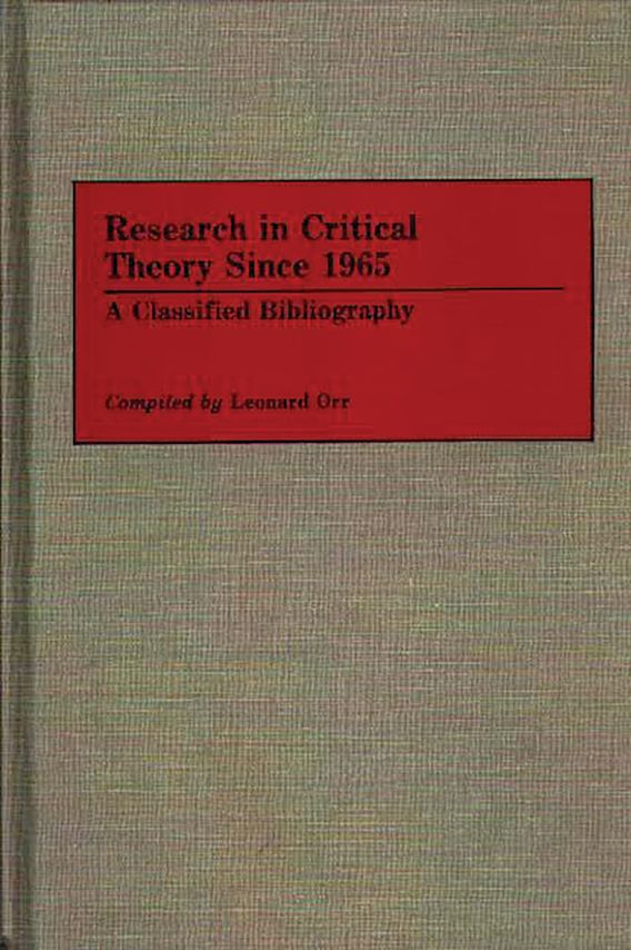 Research in Critical Theory Since 1965: A Classified Bibliography ...