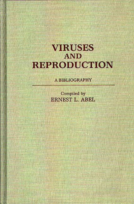 Viruses and Reproduction: A Bibliography: Bibliographies and Indexes in ...