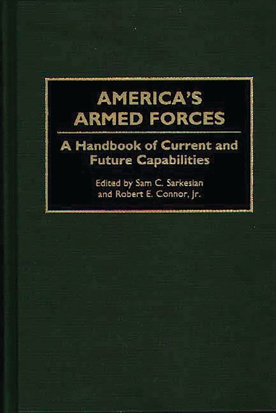 America's Armed Forces: A Handbook of Current and Future Capabilities ...