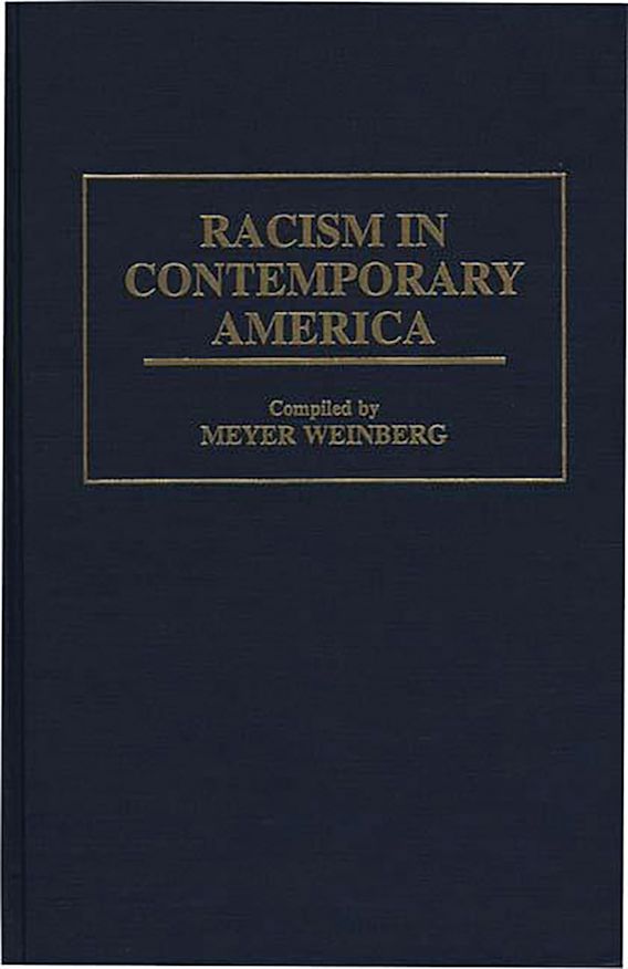 Racism in Contemporary America: : Bibliographies and Indexes in Ethnic ...